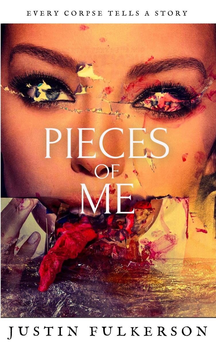 Cover reveal: pieces of me – Justin Fulkerson Author